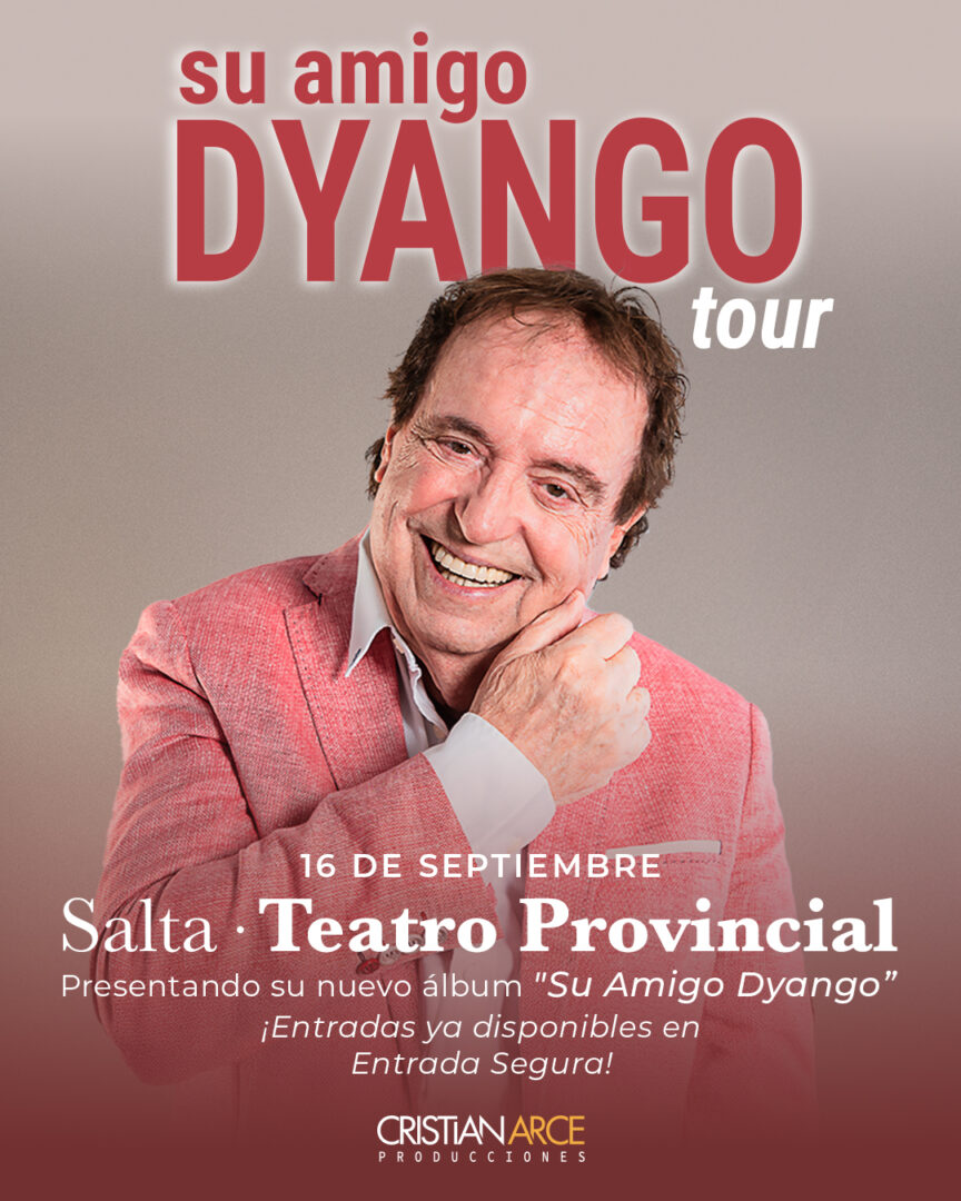 DYANGO - Teatro Provincial - Salta